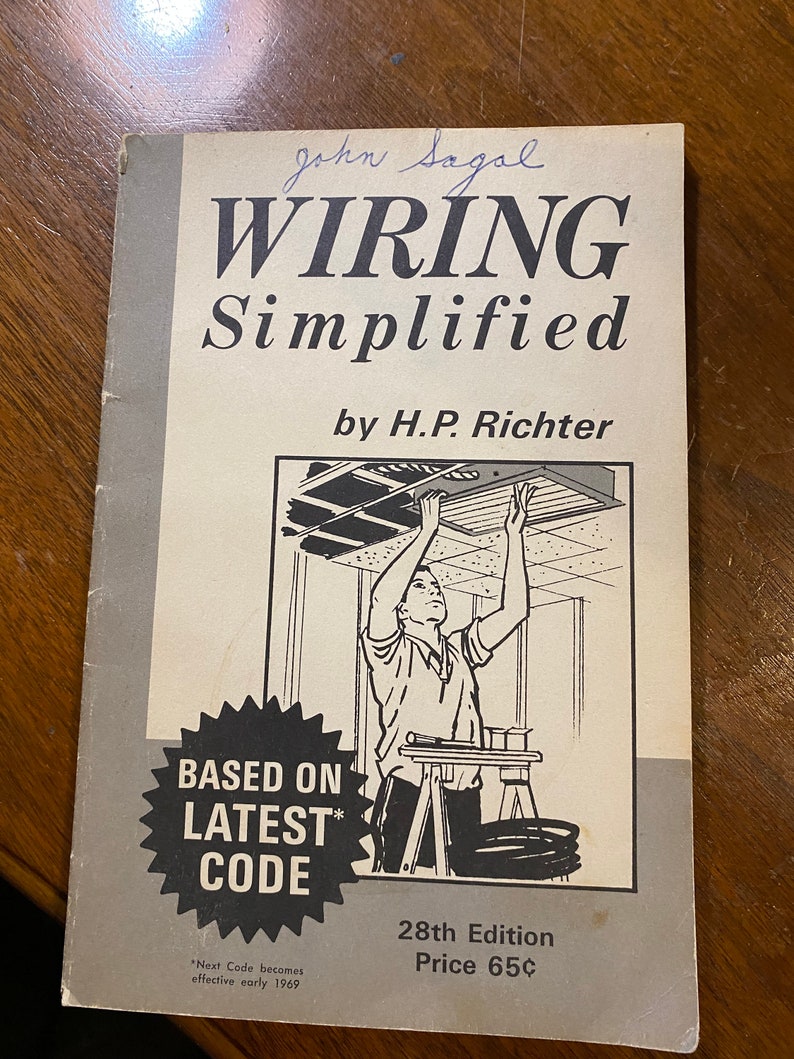 Wiring Simplified - Electrical Guide - DIY - H P Richter - 1965 - Basic ...