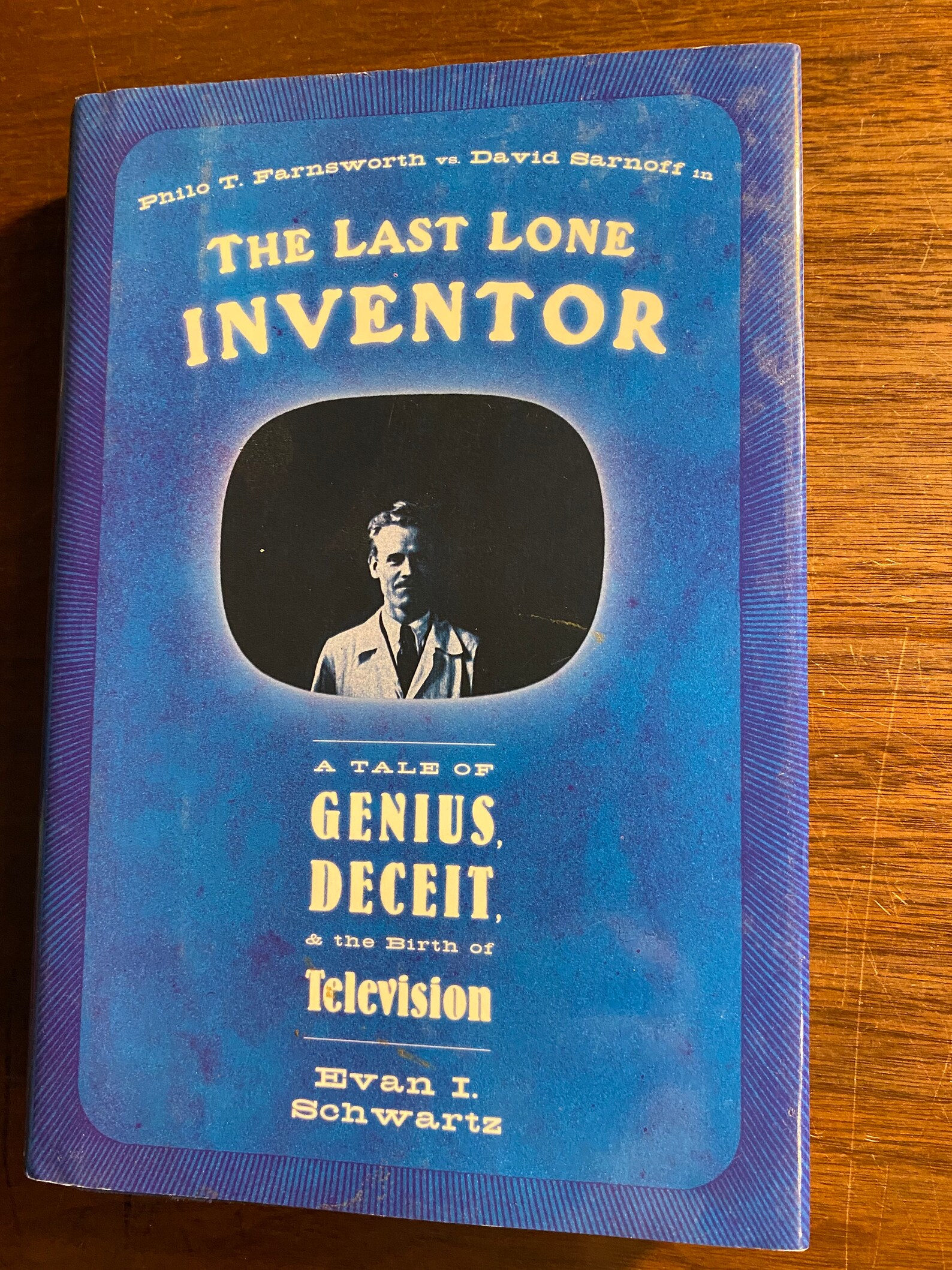 The Last Lone Inventor - P Farnsworth Vs D Sarnoff - Birth of the TV ...
