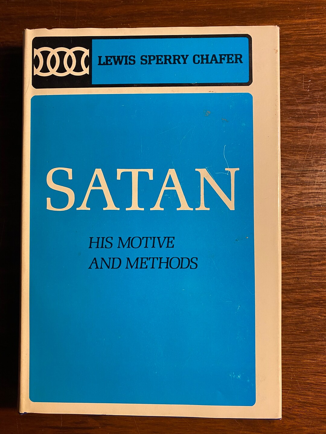 Satan His Motive and Methods - Lewis Chafer - 1975 - Christianity Bible ...