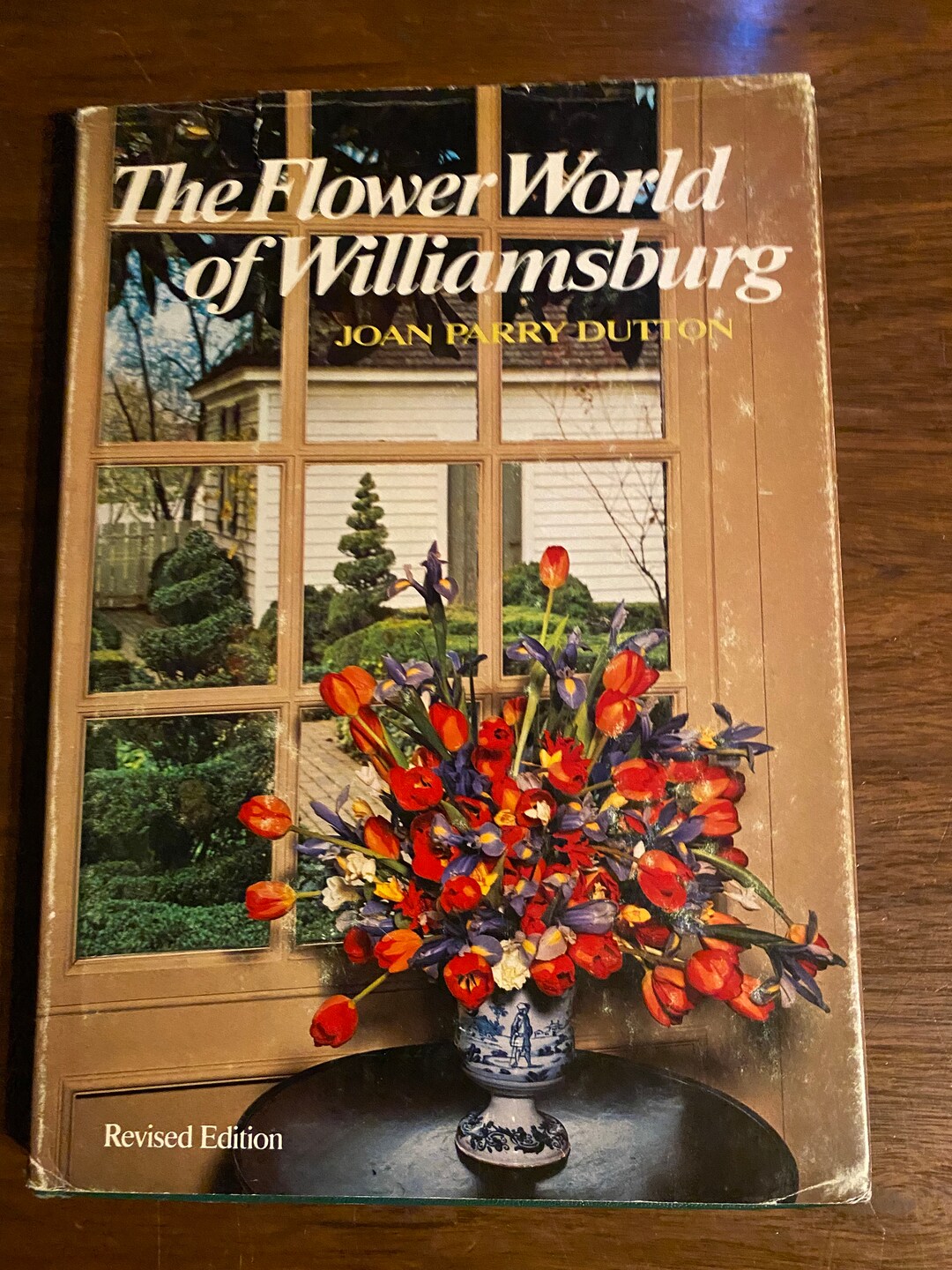 Flower World of Williamsburg - Colonial America Gardens - Joan Dutton ...