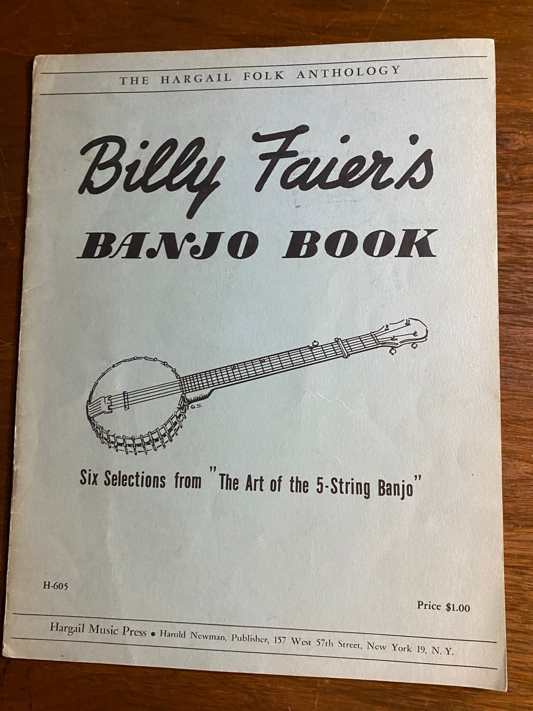 Billy Faier's Banjo Book - the Hargail Folk Anthology - 6 Selections ...
