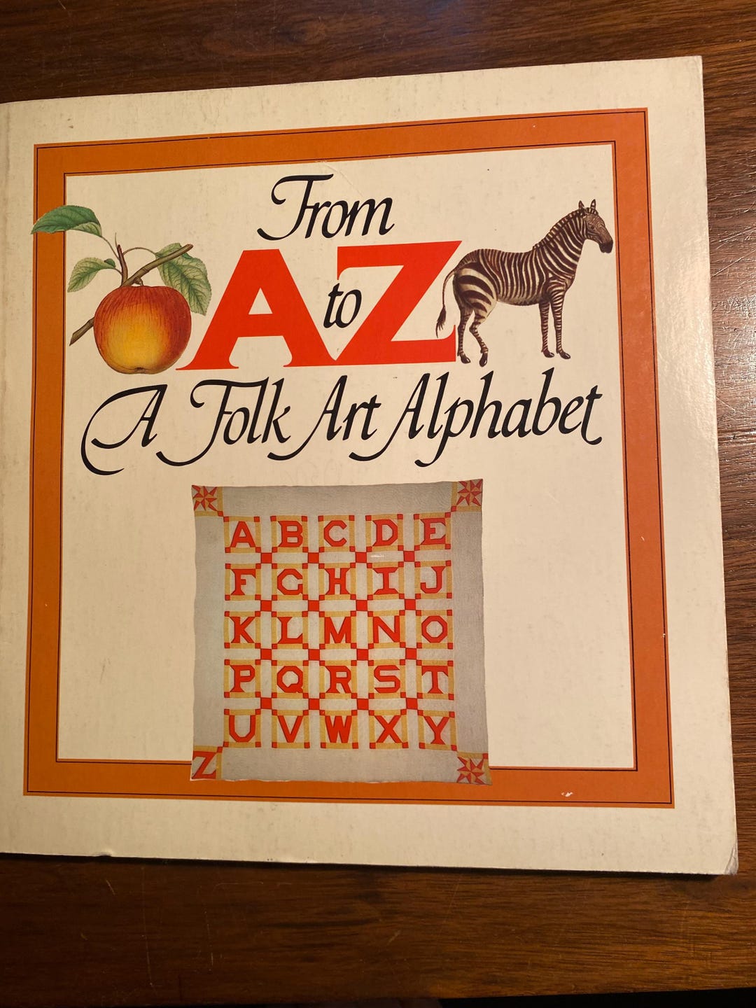 From A to Z A Folk Art Alphabet - 1985 - Karen Jones - Guide Crafts ...