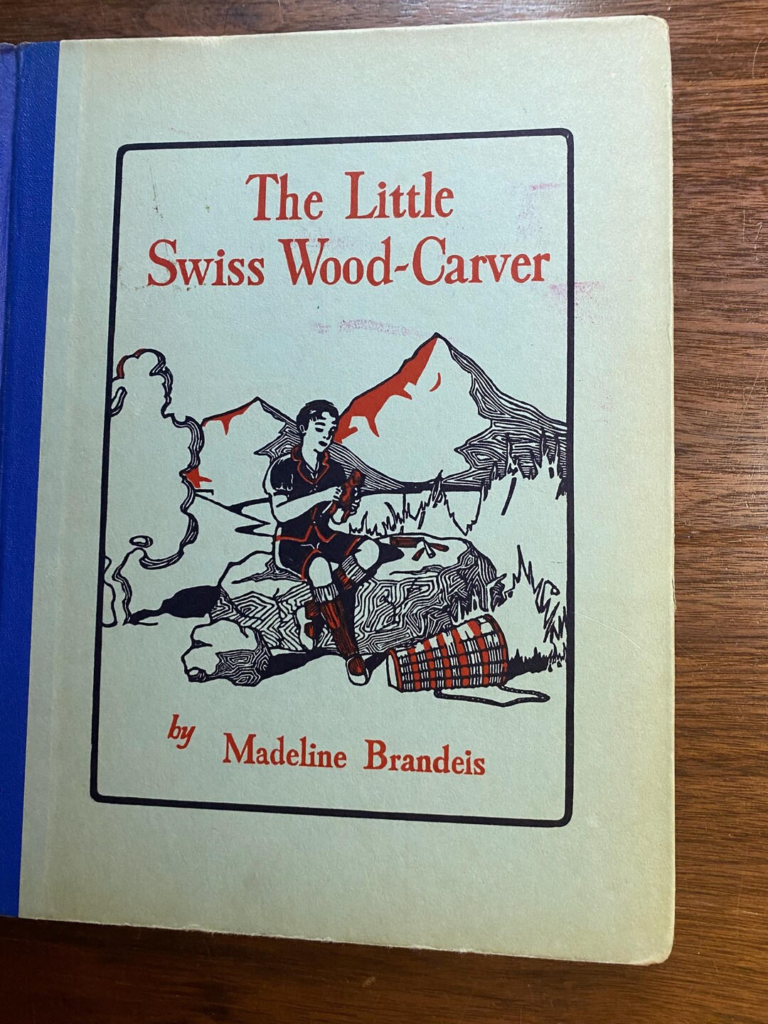 The Little Swiss Wood Carver - Madeline Brandeis - 1929 - Stories for ...
