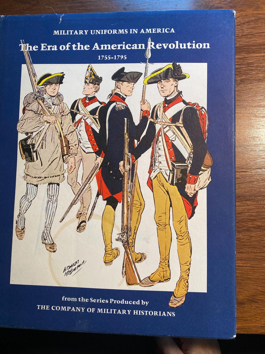 Military Uniforms in America the Era of the American Revolution 1755 ...