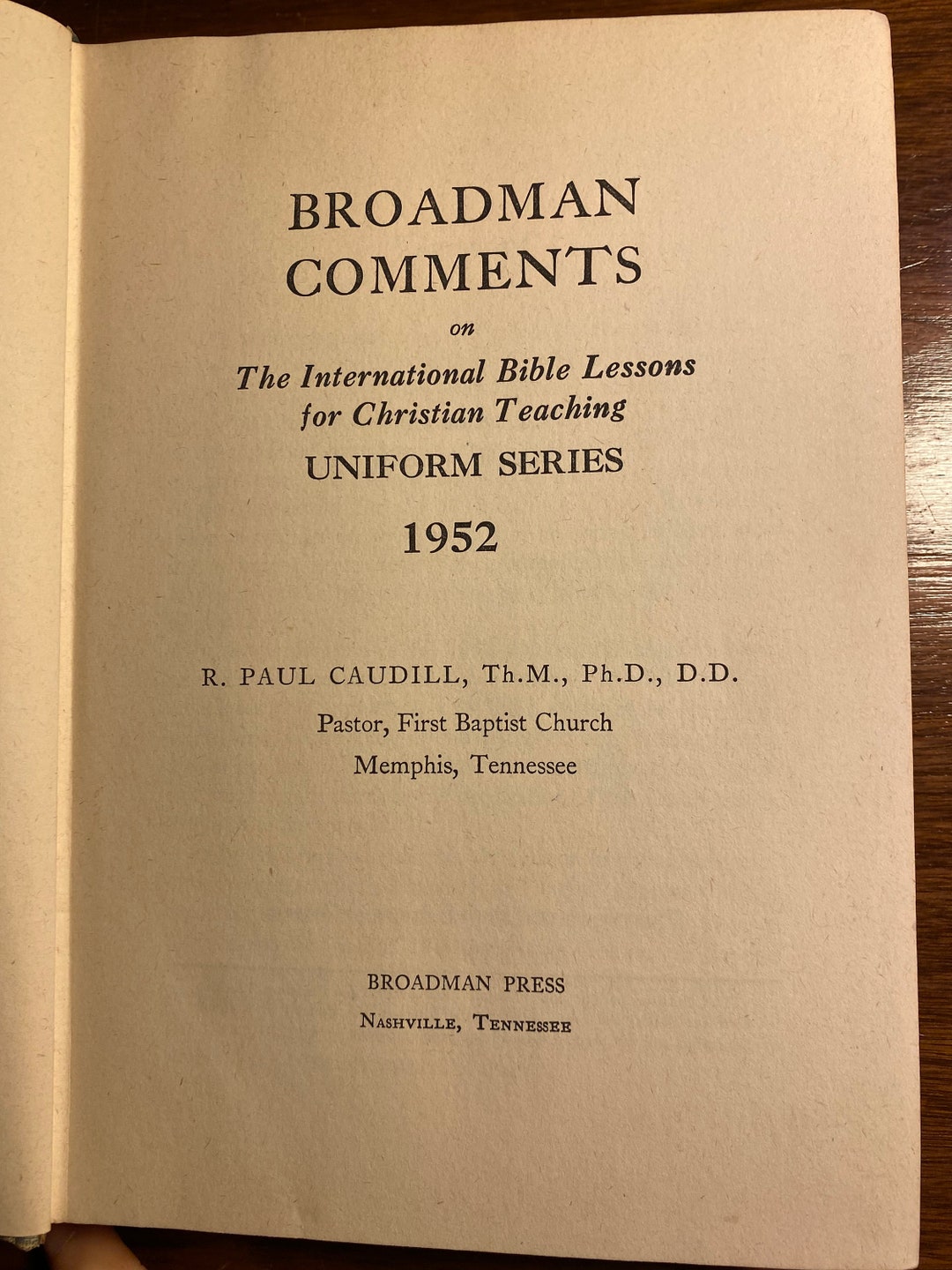 Broadman Comments on International Bible Lessons Christian Teaching ...