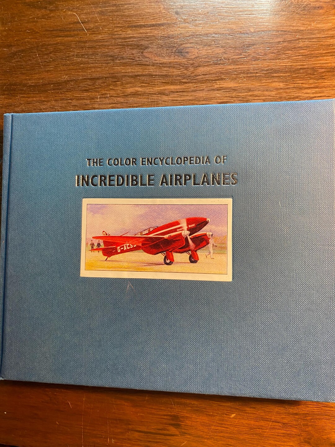 The Color Encyclopedia of Incredible Airplanes - Aircraft - History ...
