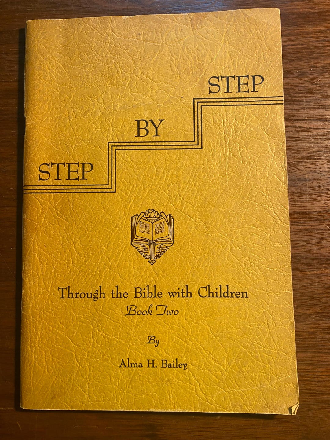 Step by Step Through the Bible With Children Book Two - Alma Bailey ...