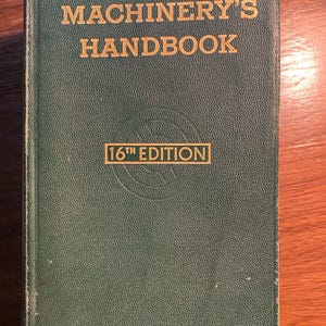 Machinery's Handbook 16th Edition - E Oberg | F Jones - 1959 - Machine ...