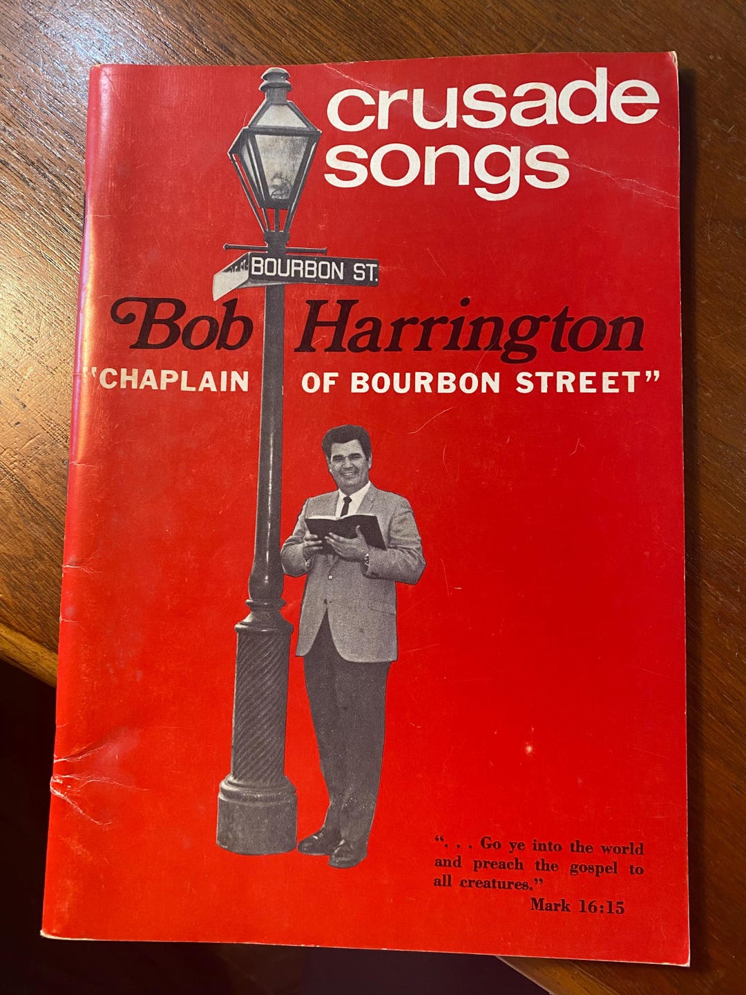 Crusade Songs - Bob Harrington Chaplain of Bourbon Street - 1969 ...