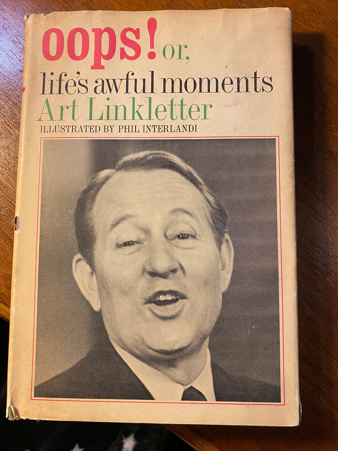 Oops! Or; Life's Awful Moments - Art Linkletter / Phil Interland - 1967 ...