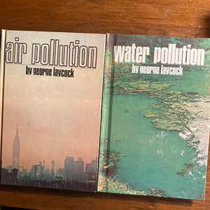Pollution Choose: Air or Water - George Laycock - 1972 - Causes ...