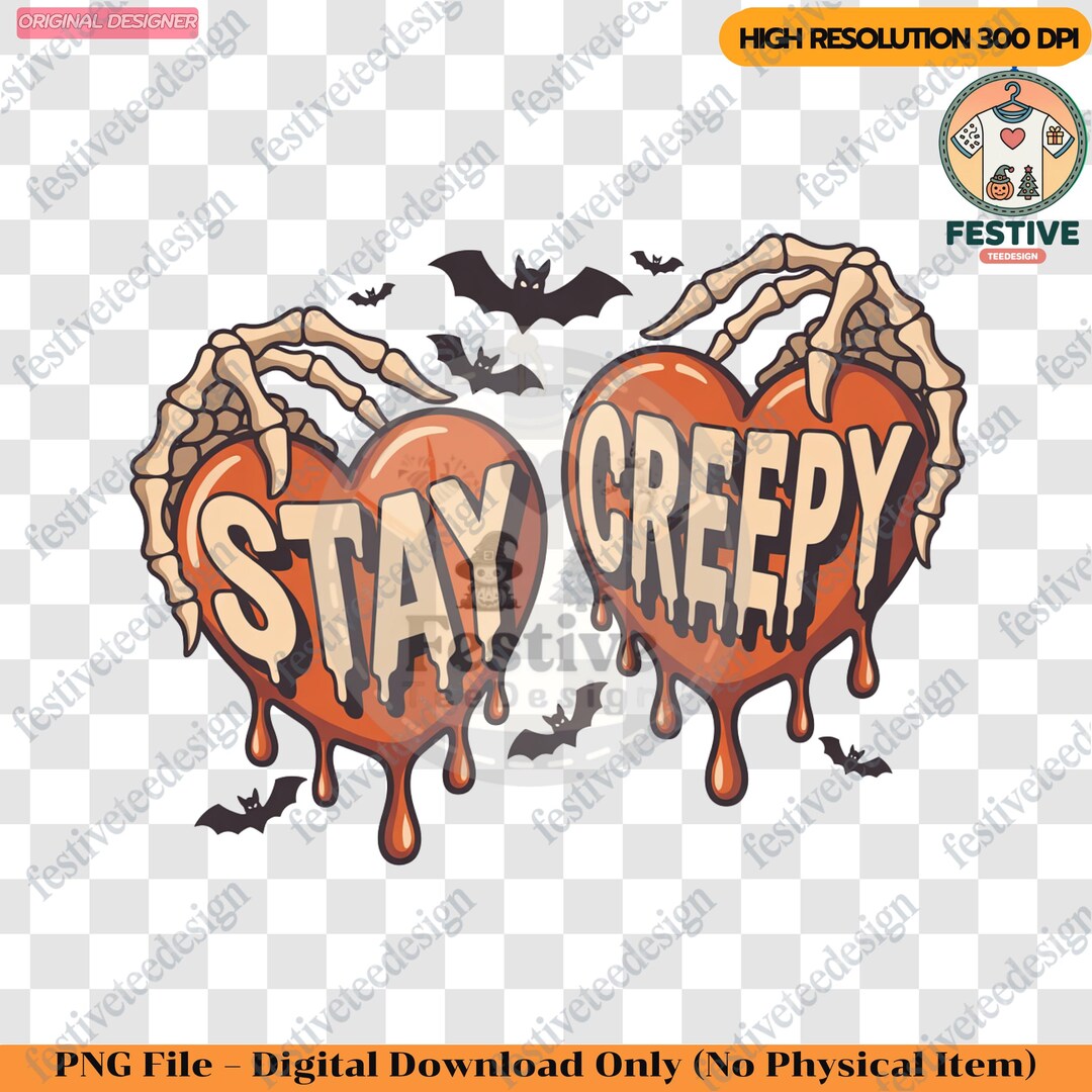 Stay Creepy PNG, Retro Dripping Heart Halloween , Skeleton Hand Spooky ...