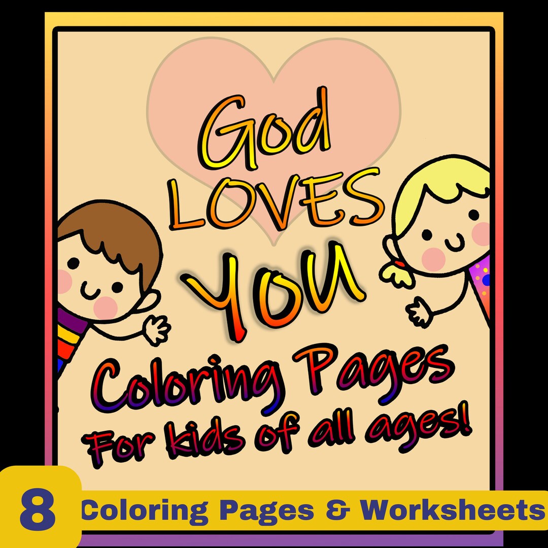 God Loves You Coloring Pages: Kids' Bible Craft (digital Download) - Etsy