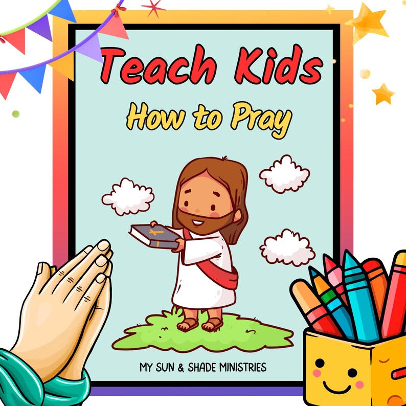 Pray Like Jesus, Kids Learn to Pray, Teach Kids How to Pray, Coloring ...