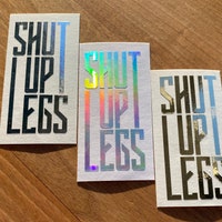 SHUT UP LEGS. Set of 2 Stiker Decals - Etsy