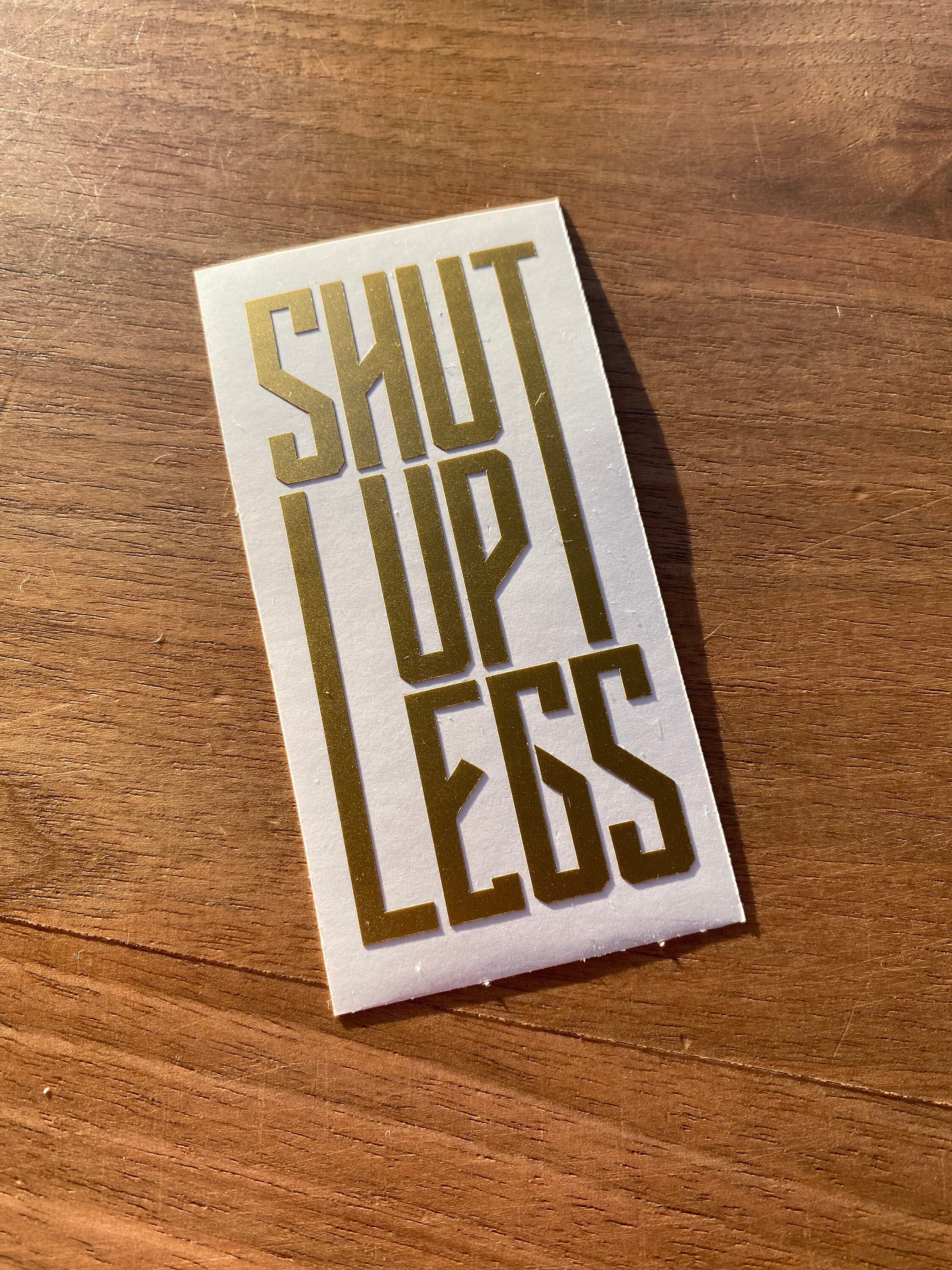 SHUT UP LEGS. Set of 2 Stiker Decals - Etsy