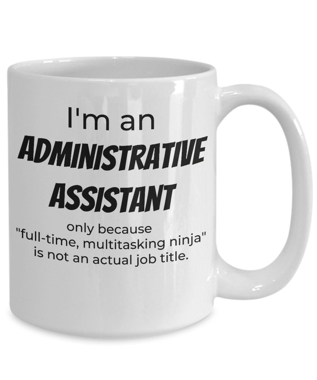 Administrative Assistant Mug, the Real Boss Coffee Cup, Admin Assistant ...