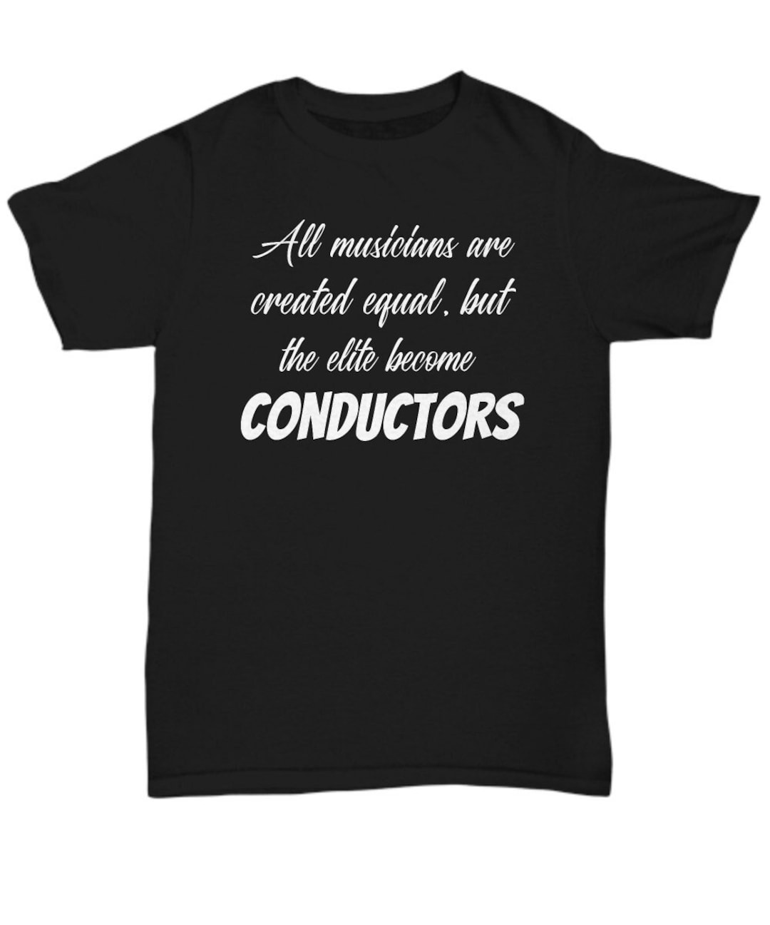 Conductor T-shirt- Musician Tee Shirt, Orchestra Shirt, School Band ...