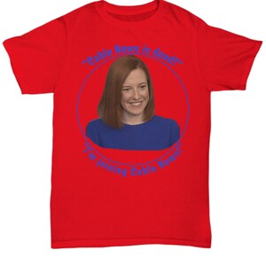 Jen Psaki T-shirt Jen Psaki Going to Cable News Tshirt, Let's Go ...