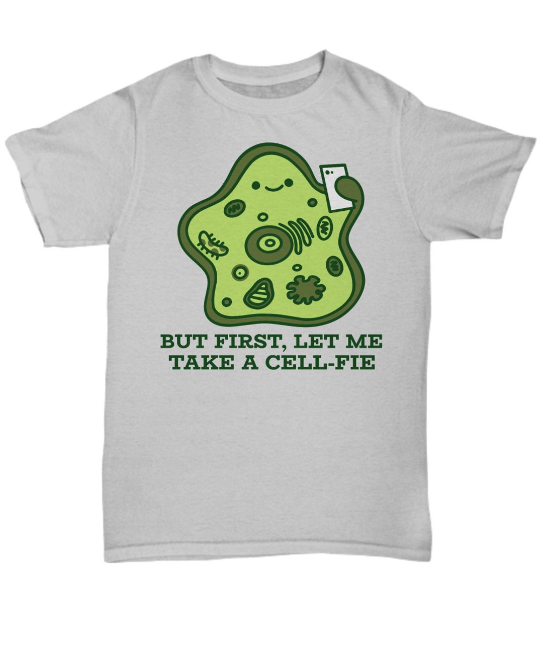 Science Teacher Dad Joke- Biology Shirts With a Pun, Let Me Take a Cell ...