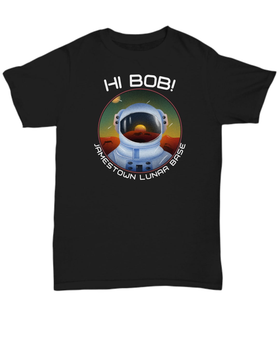Hi Bob Shirt for the Love of All Mankind T-shirt, Newhart Moon Base Tee ...