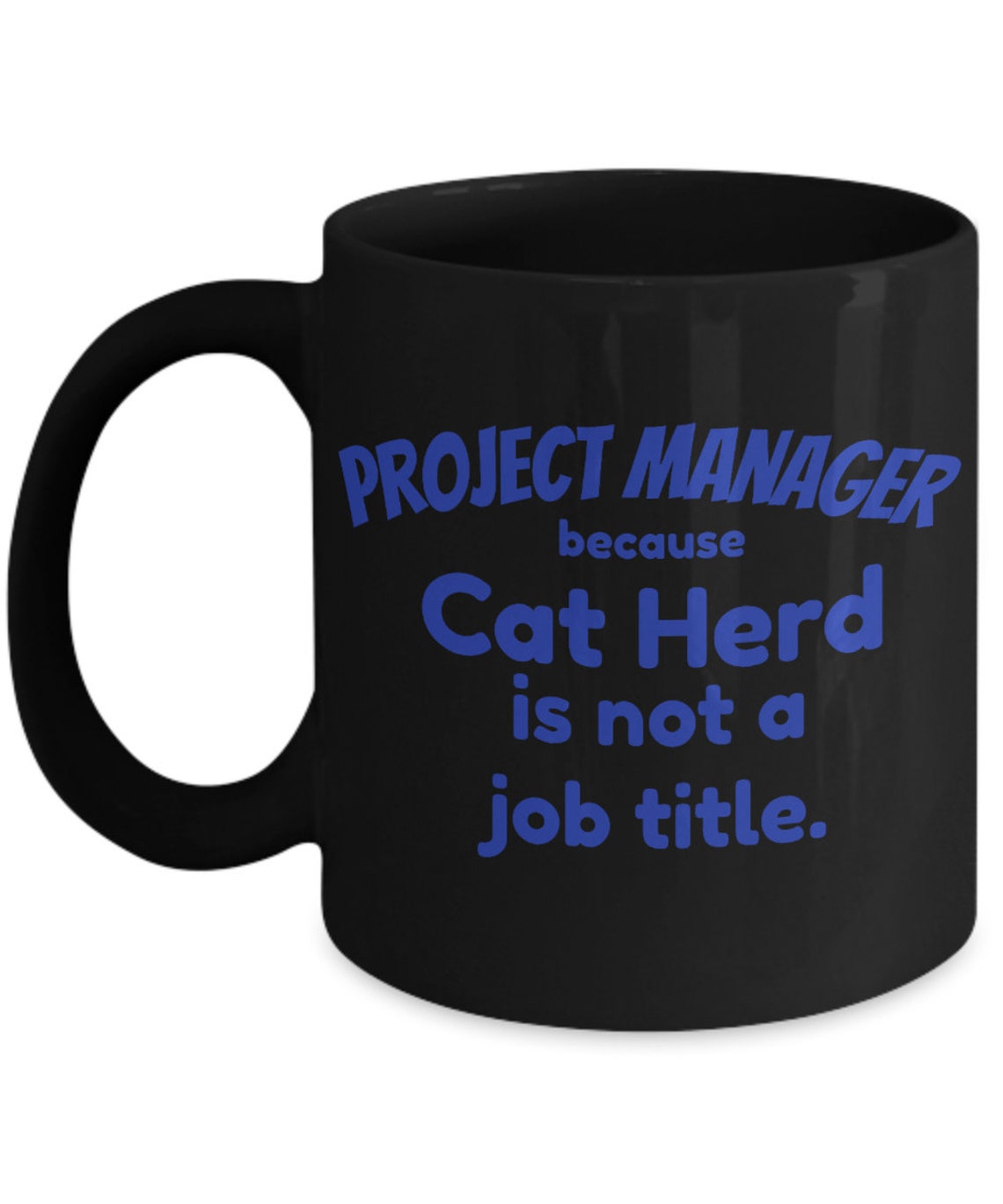 Project Manager Mug- Cat Herd Present, Scrum Master Coffee Cup, Project ...