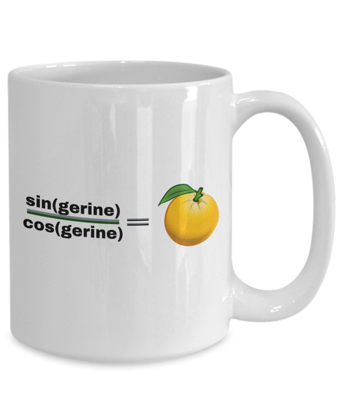 Math Teacher Trigonometry Gift- Sin Cos Tan Tangerine Math Mug, Funny ...
