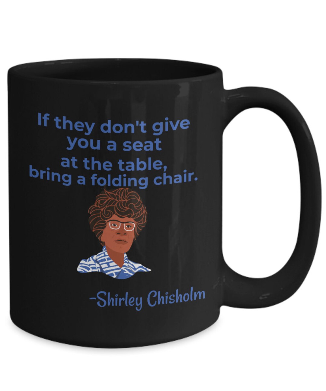 Shirley Chisholm Mug Shirley Chisholm Coffee Cup, Vintage Black History ...