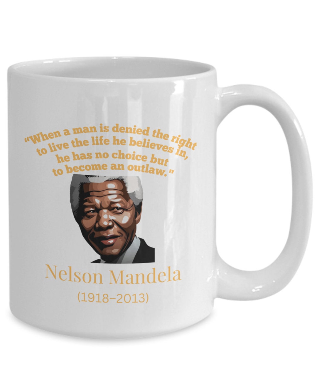 Nelson Mandela Quote Mug- Anti-apartheid Activist, South African ...