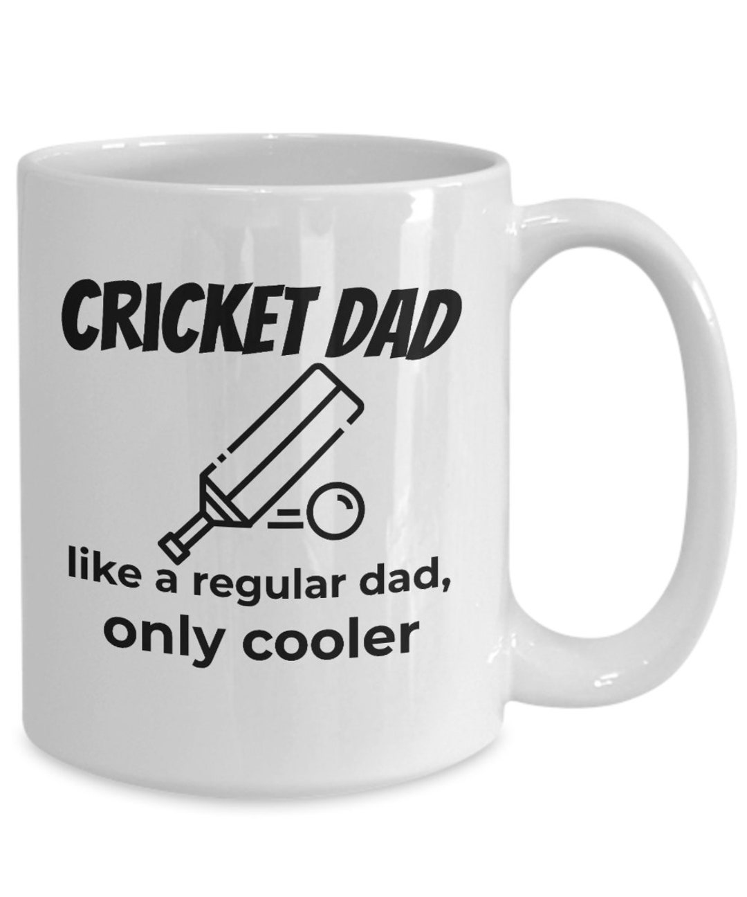 Cricket Player Dad Mug- Cricket Dad Like a Regular Dad Only Cooler ...