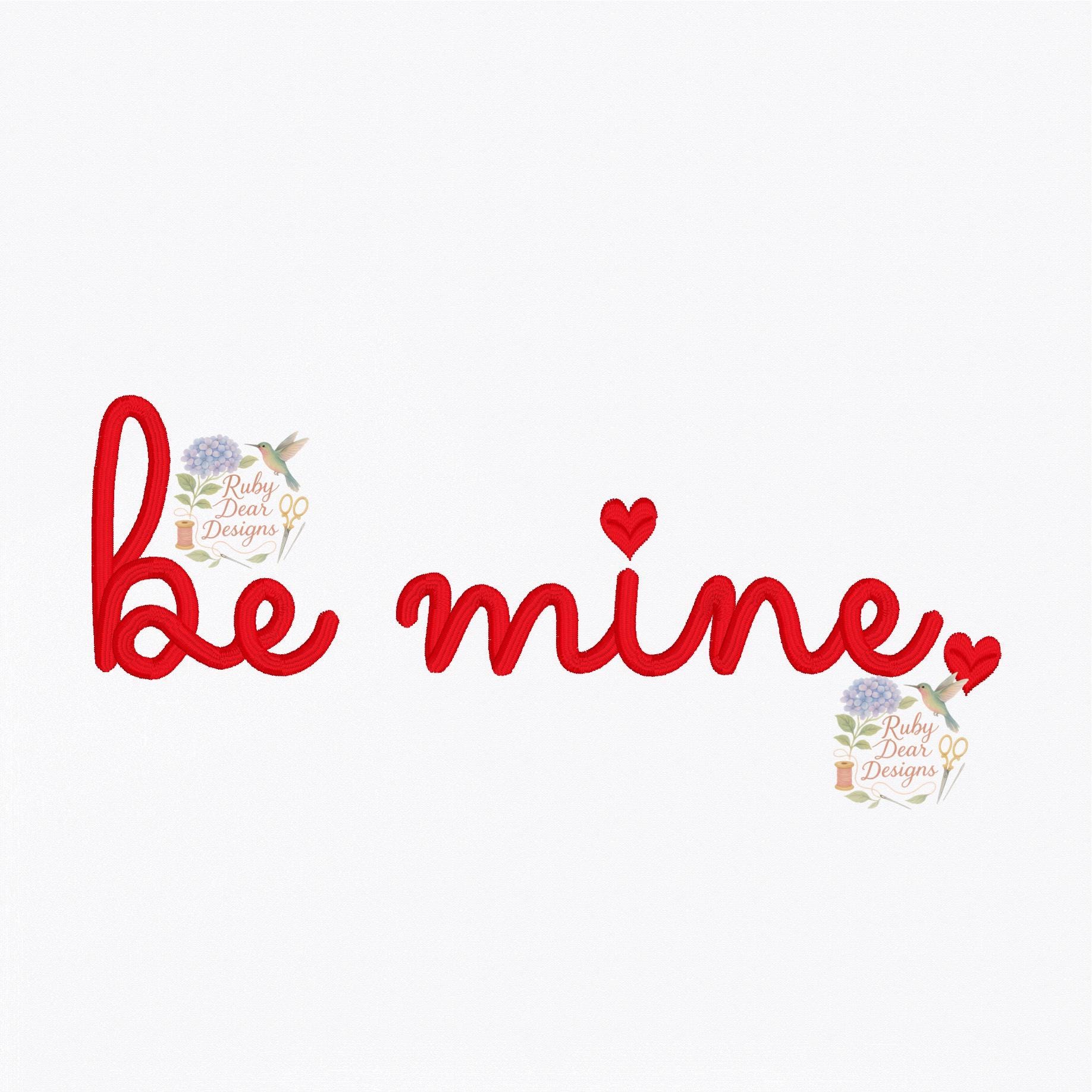 Be Mine Hand Written Satin Stitch Machine Embroidery Design - Etsy