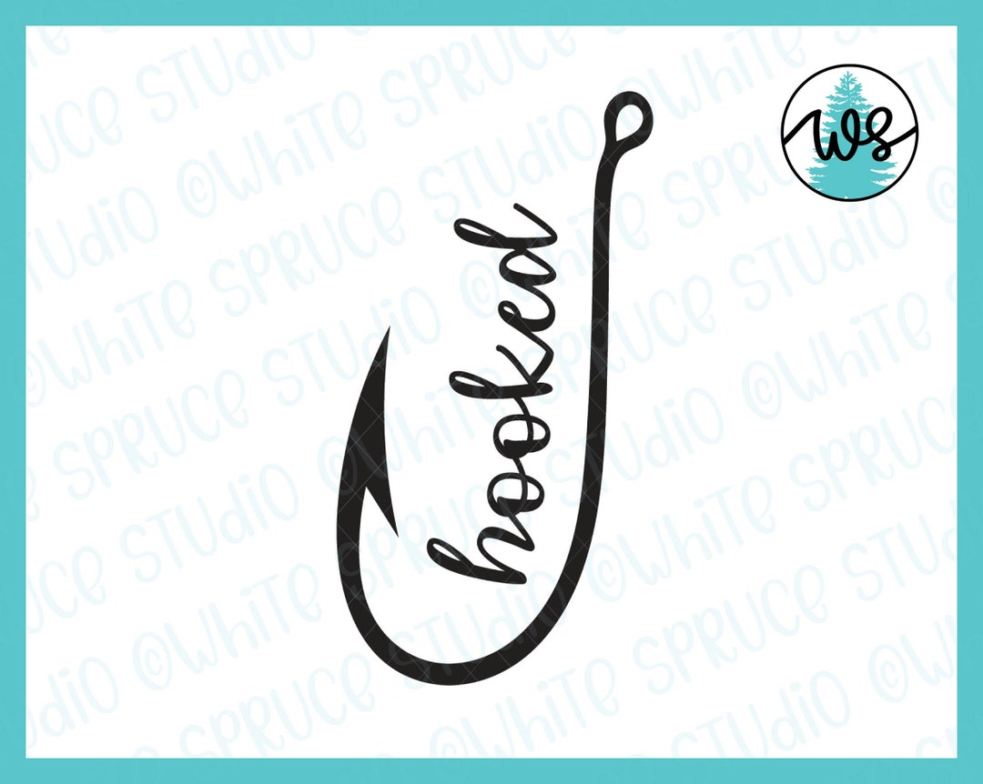 Hooked Fishing, Dxf EPS PNG SVG, Funny Sarcastic Fishing Quote Saying ...