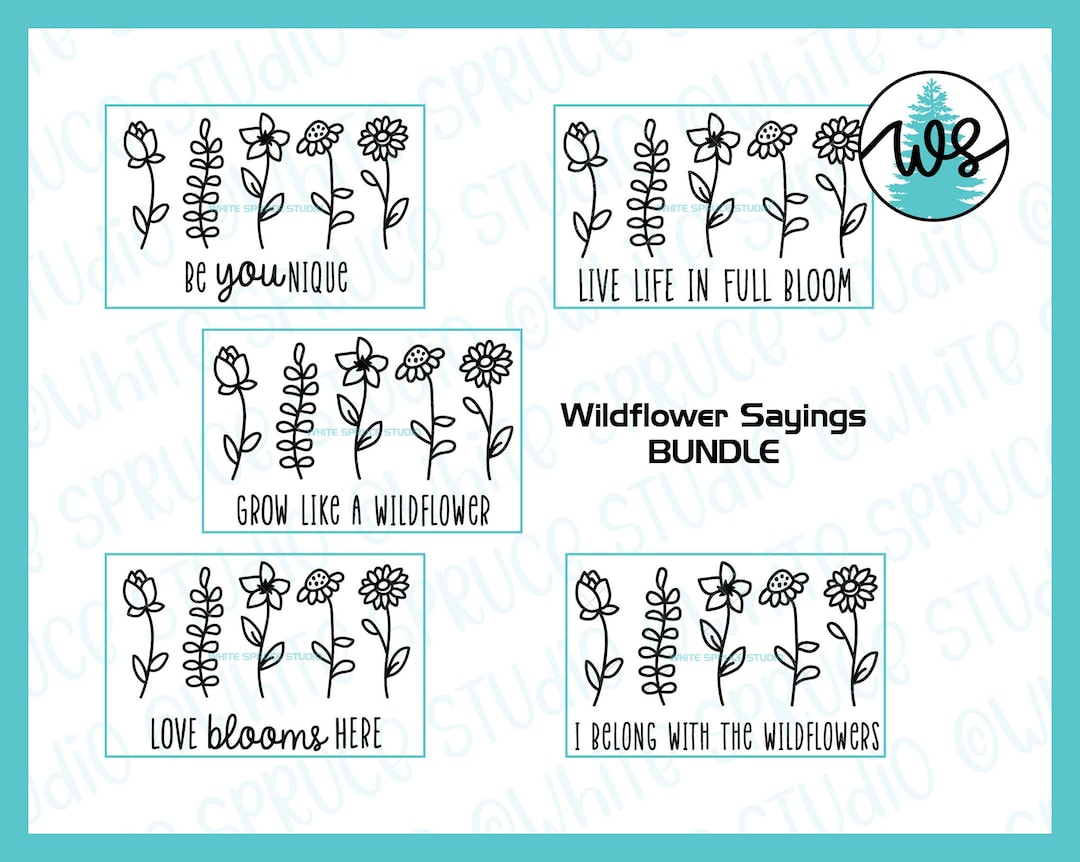 Wildflower SVG, Wildflower Cut File, Wildflower Sayings Bundle Svg ...