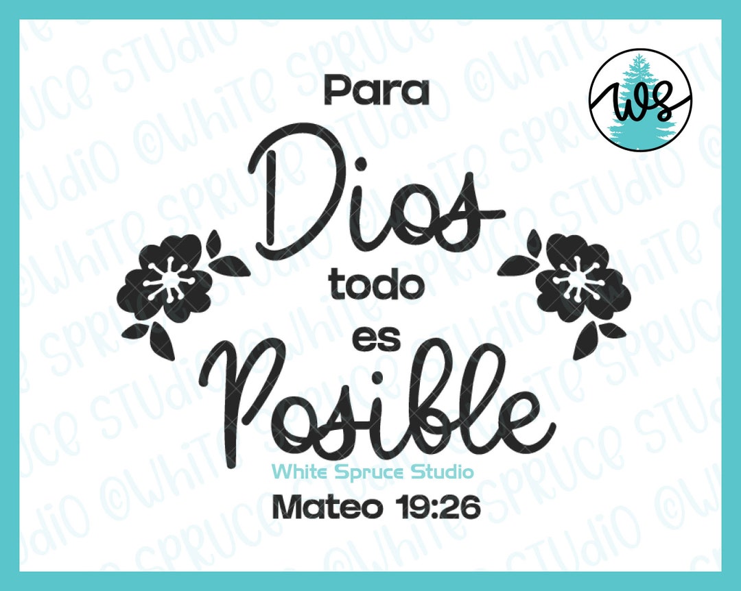 Spanish Christian SVG, Para Dios Todo Es Posible, Mateo 19-26, Spanish ...