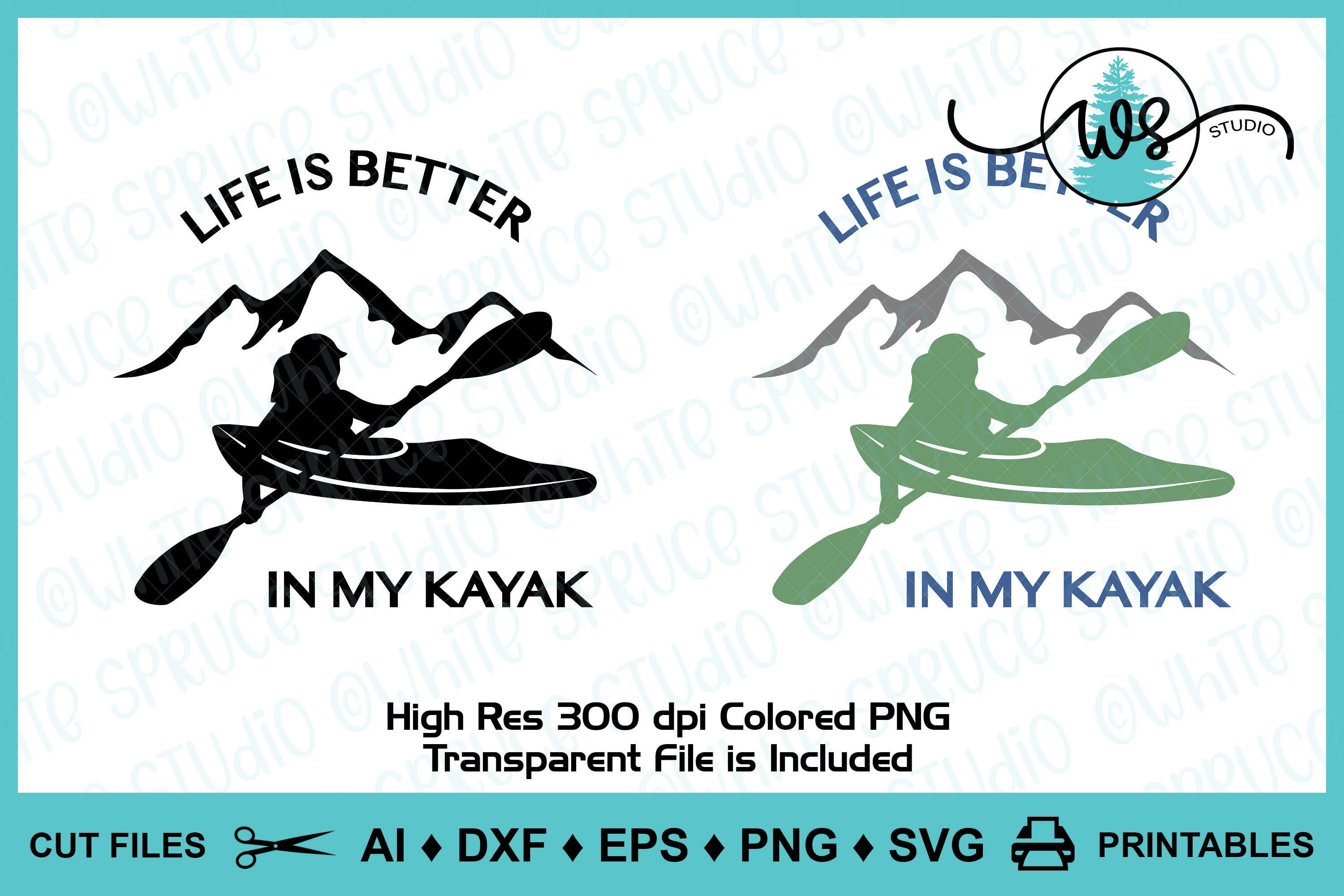 Kayak Logo SVG Kayak Saying Life Is Better In My Kayak On | Etsy
