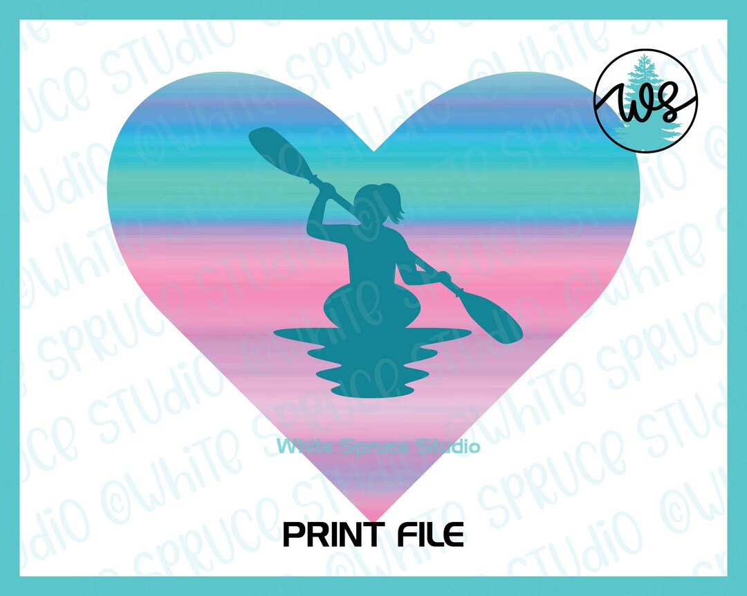 Kayak Ombre Heart Print, Kayak Woman Printable, Kayak Sublimation File ...