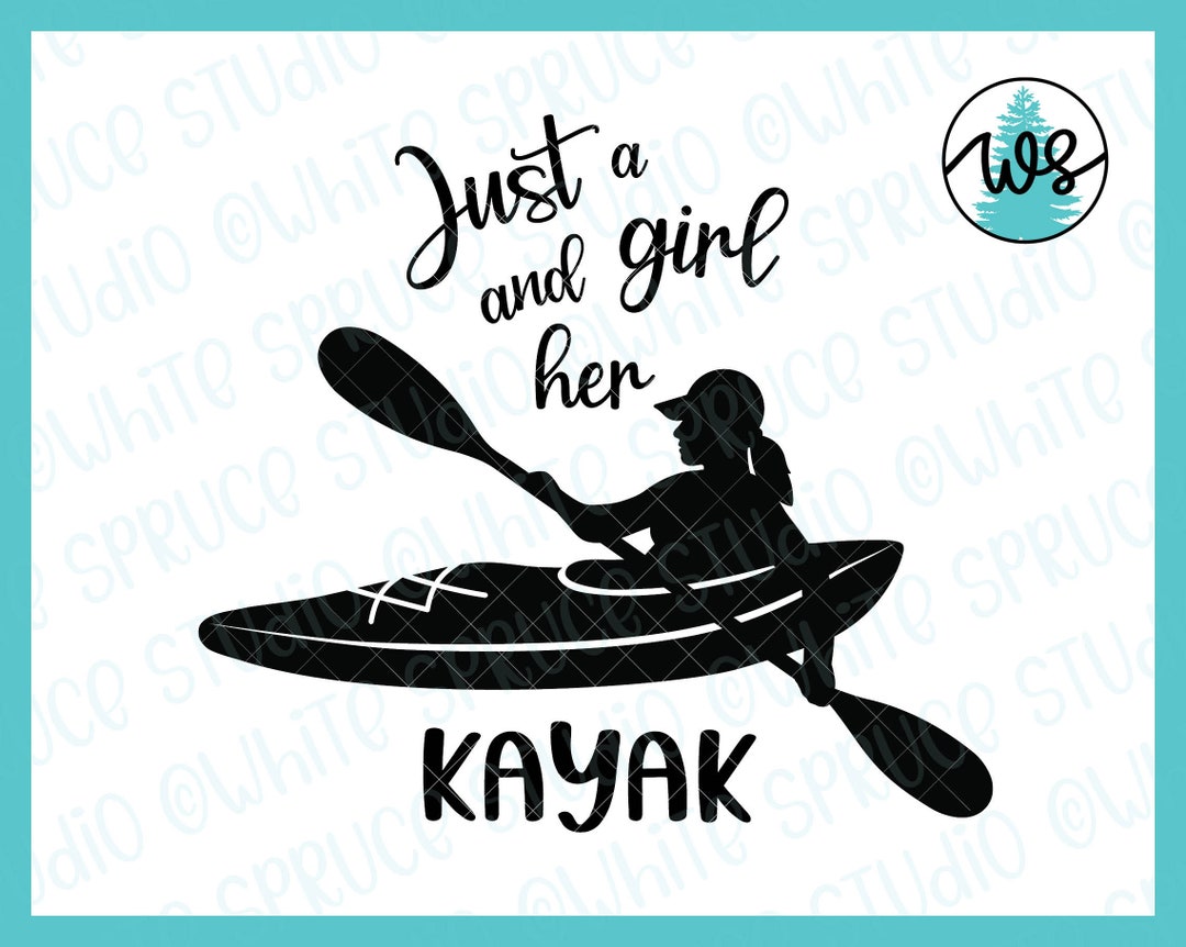 Kayak Logo SVG, Kayak Saying Svg, Kayak Quote Svg, Kayak Silhouette SVG ...