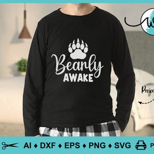 Bearly Awake SVG, Bear Claw SVG, Funny Coffee Saying, Bearly Awake Cut ...