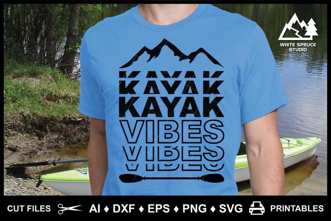 Kayak Logo SVG svg Kayak Saying Kayak Vibes Kayak Logo svg | Etsy