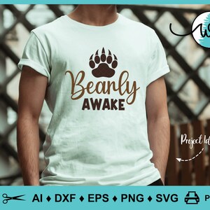 Bearly Awake SVG, Bear Claw SVG, Funny Coffee Saying, Bearly Awake Cut ...