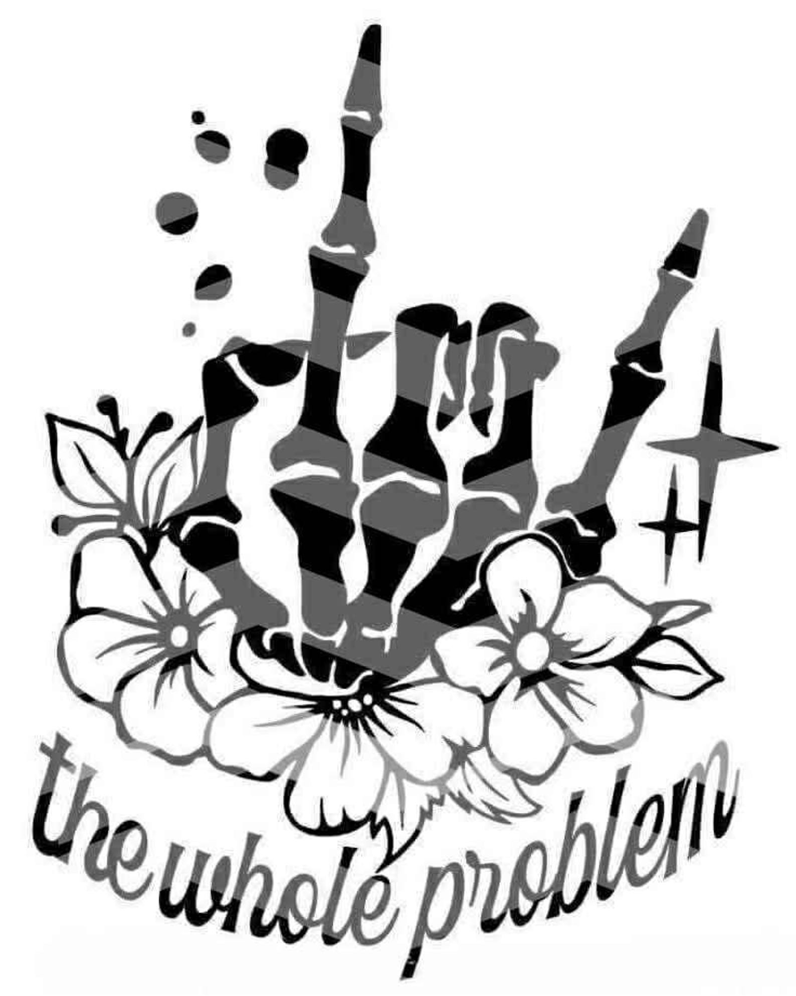 The Whole Problem SVG || File for Cricut Cutting || Skeleton SVG ...
