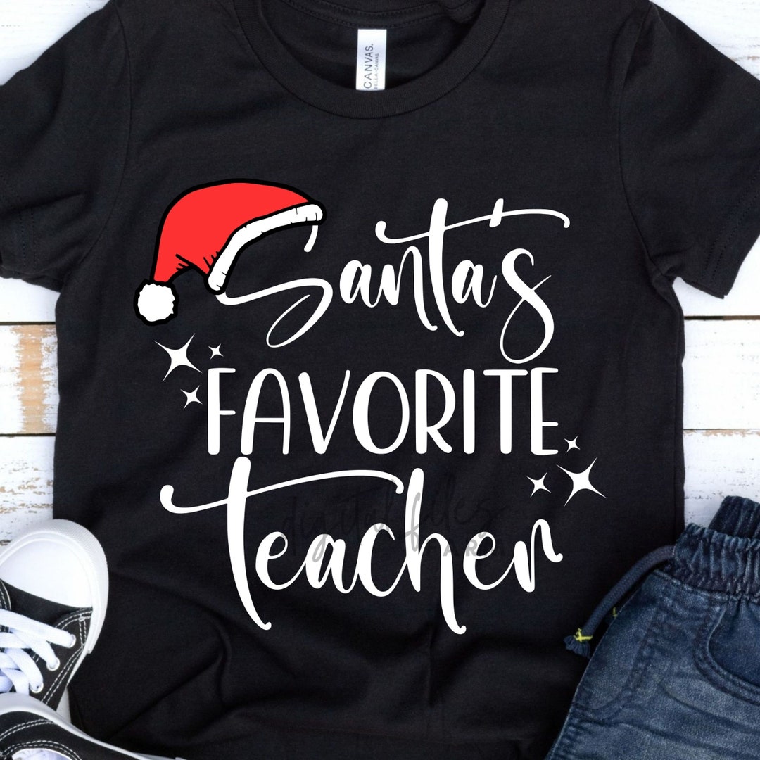 Santa's Favorite Teacher Svg, Teacher Svg, Christmas Svg, Christmas ...