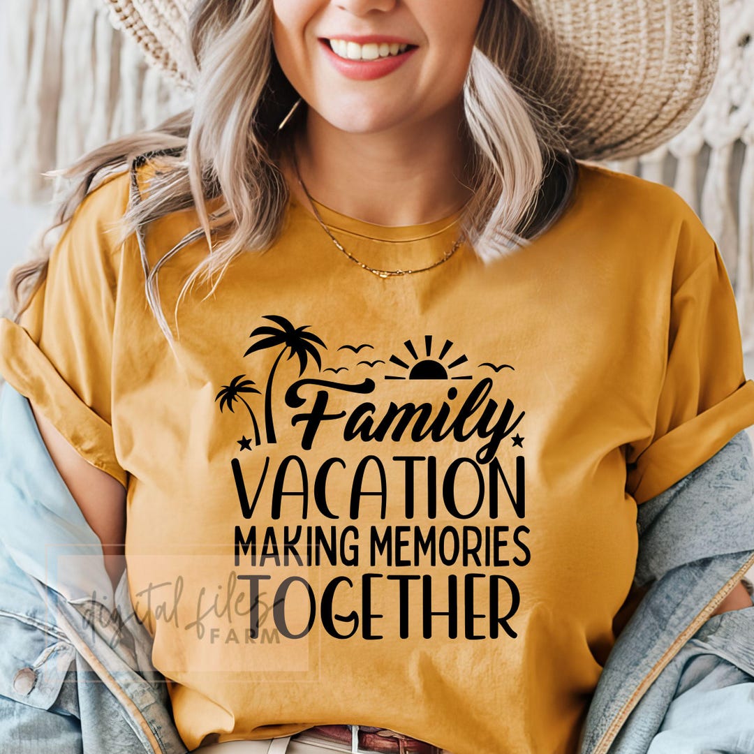 Beaches SVG, Family Vacation Making Memories Together, Family Vacation ...