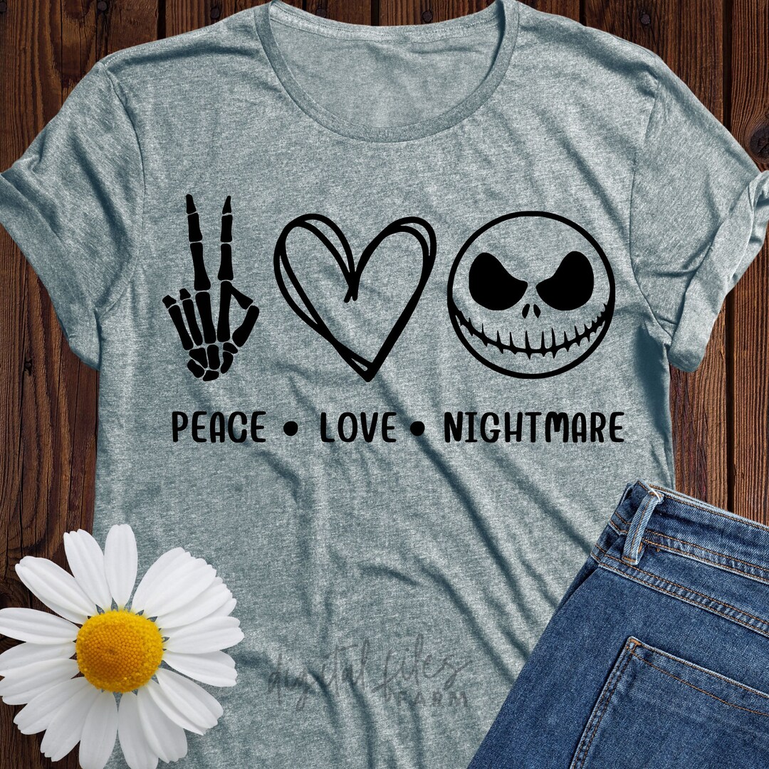 Peace Love Nightmare SVG, Peace Love Halloween Svg, Funny Nightmare Svg ...