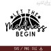 Let the Madness Begin Svg, March Madness SVG, Basketball SVG ...