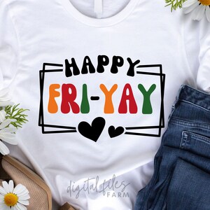 Fri Yay Svg, Teacher TGIF, Happy Friyay Svg, Friday Svg, Teacher Shirt ...