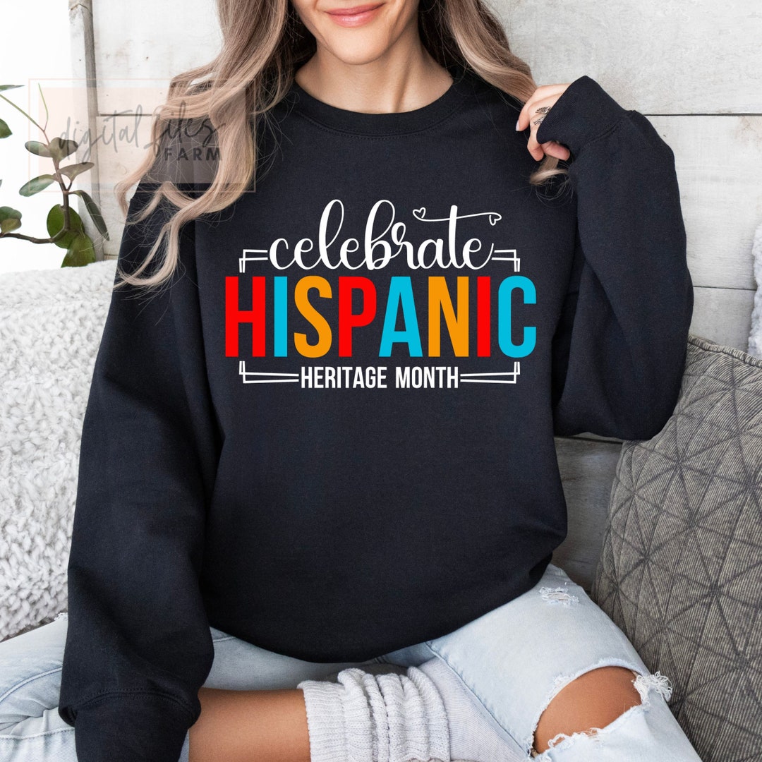 Celebrate Hispanic Heritage Month Svg, Hispanic Heritage Month Svg, PNG ...