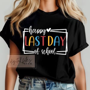 Happy Last Day of School Svg, Teacher Life Svg, Summer Break Svg ...