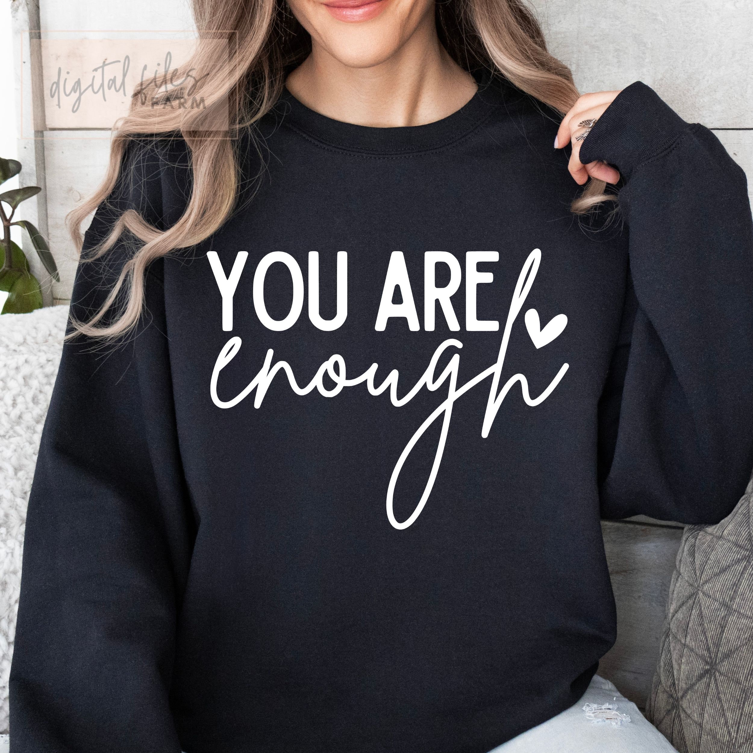 You Are Enough SVG PNG, Self Love Svg, Positive Svg, Motivational Svg ...