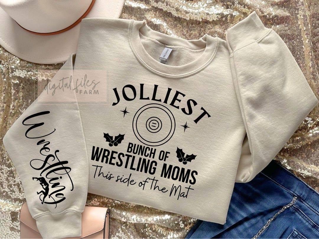 Jolliest Bunch of Wrestling Moms This Side of the Mat Svg, Wrestling ...